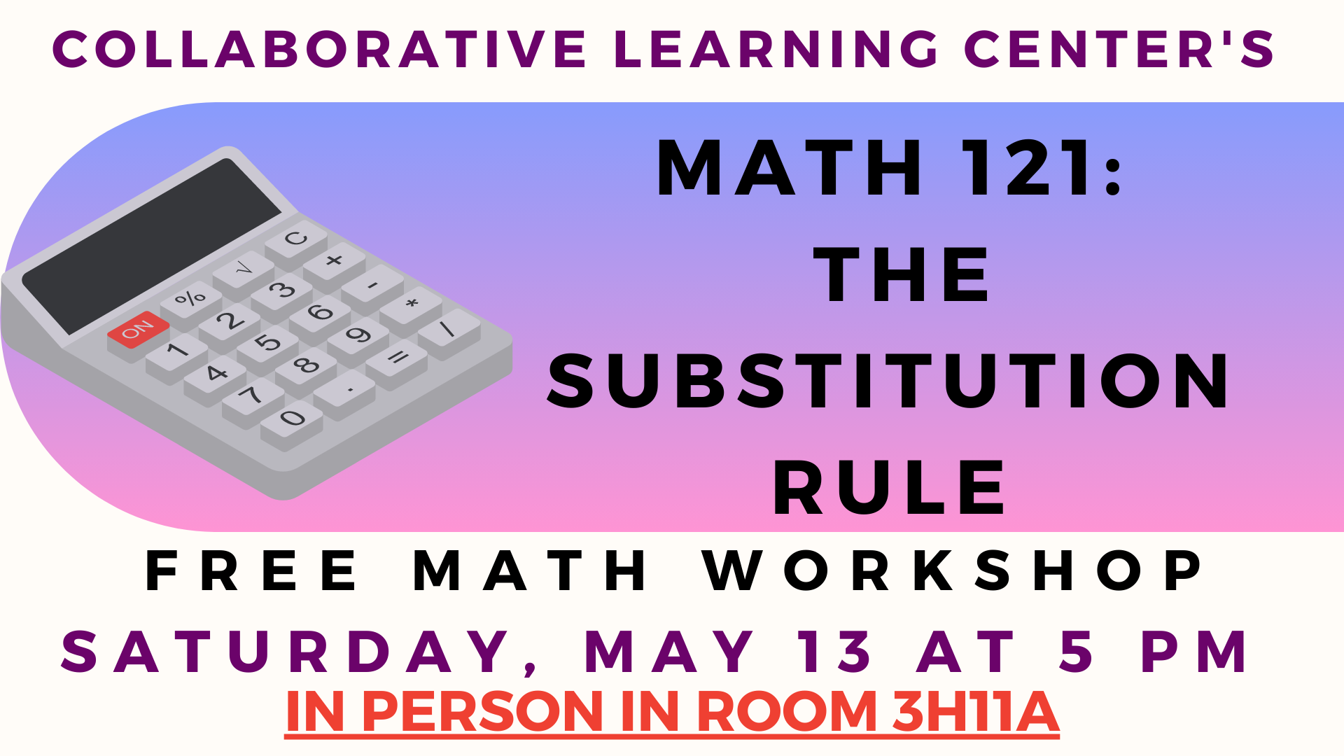 CLC The Substitution Rule in Math Workshop - Collaborative Learning ...