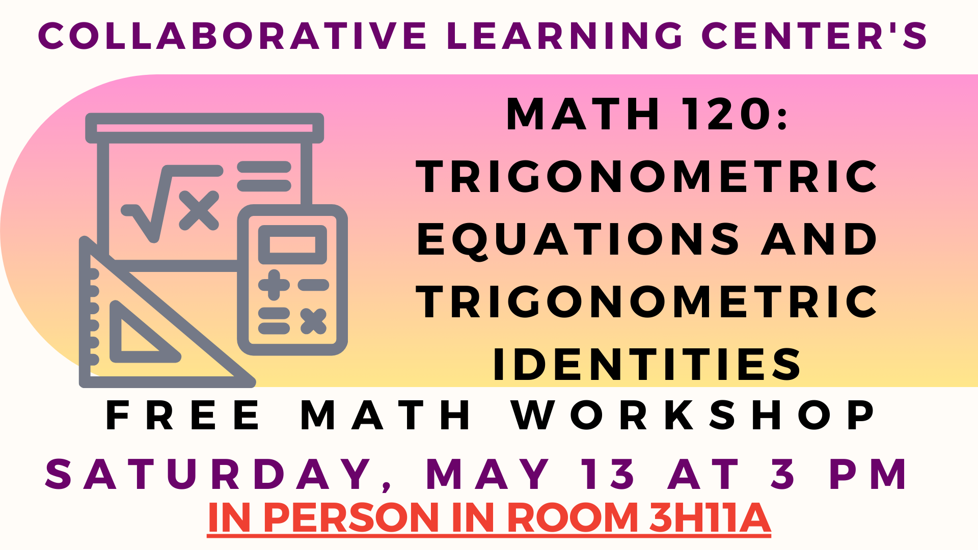 CLC Trigonometric Equations and Trigonometric Identities Workshop ...
